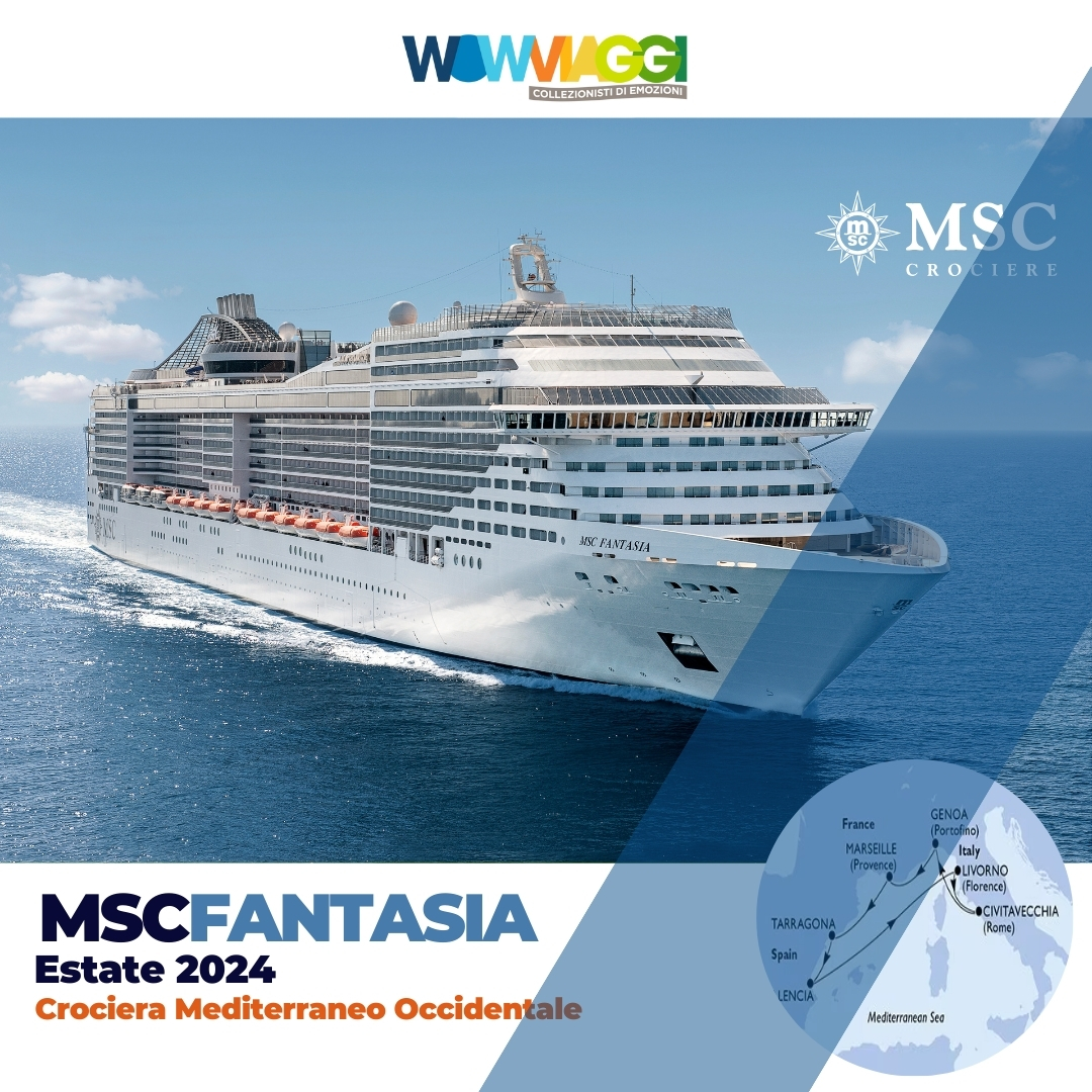 Msc Fantasia Estate 2024 da Civitacecchia